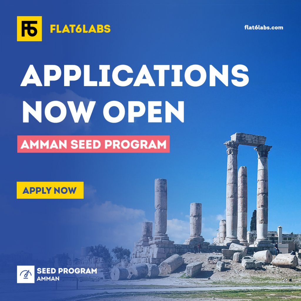 Applications are NOW OPEN – Flat6Labs Amman Seed Program Cycle 7 – int@j
