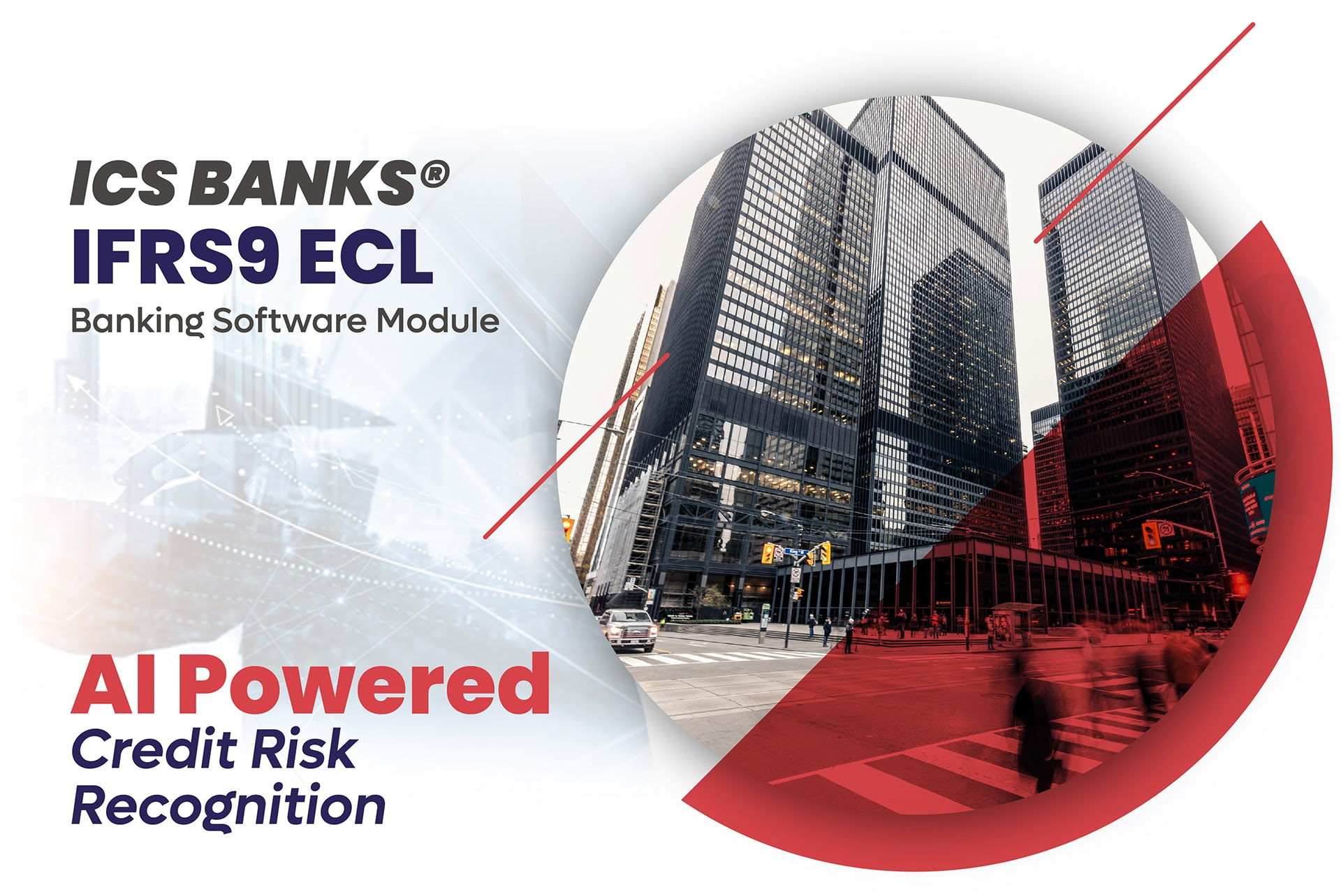 ICSFS – ICS BANKS® IFRS9 ECL – AI Powered Credit Risk Recognition – int@j