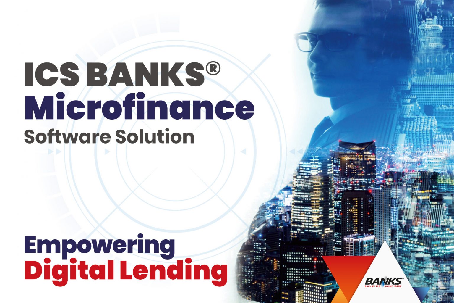 ICS BANKS® Microfinance Solution – int@j