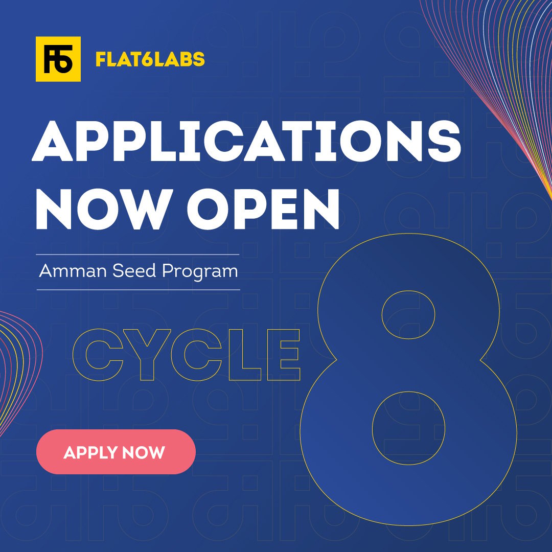 Call for application : The Flat6Labs Amman Seed Program Cycle 8 – int@j